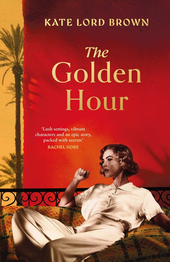 The Golden Hour | Book by Kate Lord Brown | Official Publisher Page ...