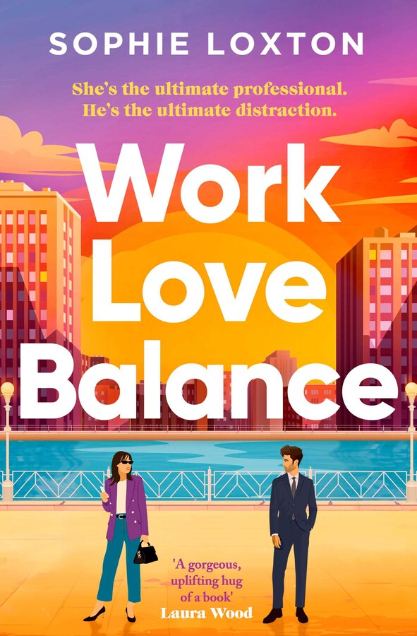 Work Love Balance | Book by Sophie Loxton | Official Publisher Page | Simon & Schuster UK