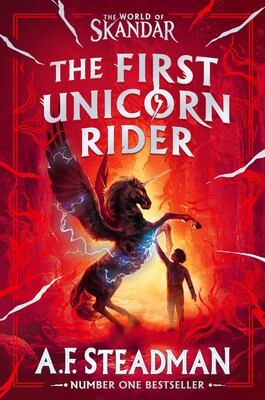 World of Skandar: The First Unicorn Rider | Book by A.F. Steadman ...