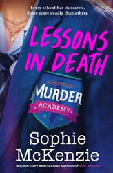 Murder Academy Books by Sophie McKenzie from Simon & Schuster
