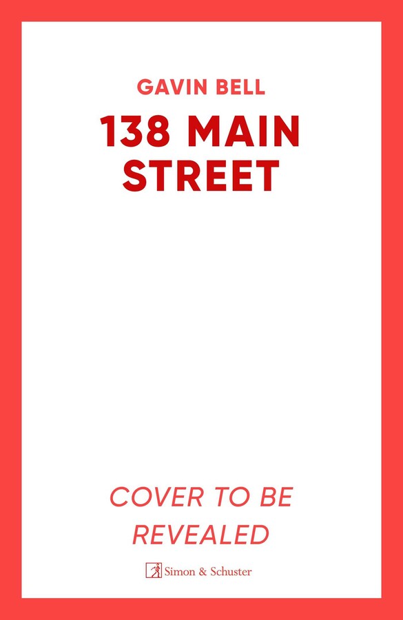 138 MAIN | Book by Gavin Bell | Official Publisher Page | Simon ...