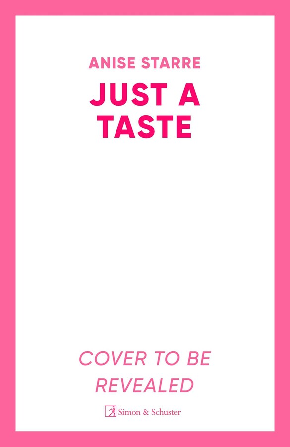 Just a Taste | Book by Anise Starre | Official Publisher Page | Simon ...
