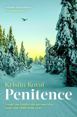 Penitence | Book by Kristin Koval | Official Publisher Page | Simon ...