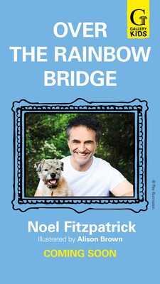 Over the Rainbow Bridge | Book by Noel Fitzpatrick | Official Publisher ...