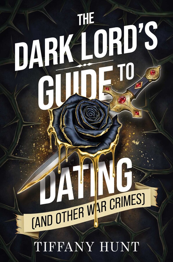 The Dark Lord's Guide to Dating (and Other War Crimes) | Book by ...