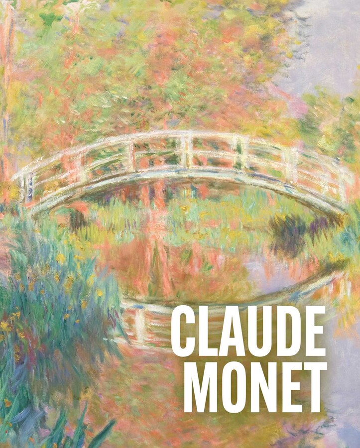 Art Masters: Claude Monet | Book by Ann Sumner | Official Publisher ...