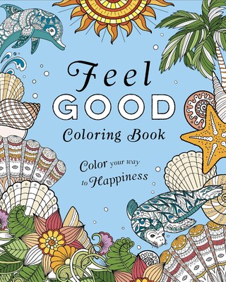 Feel-Good Coloring Book | Book by Tansy Willow | Official Publisher ...