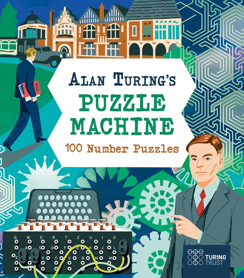 Alan Turing's Puzzle Machine: 100 Number Puzzles | Book by Emily Stead ...