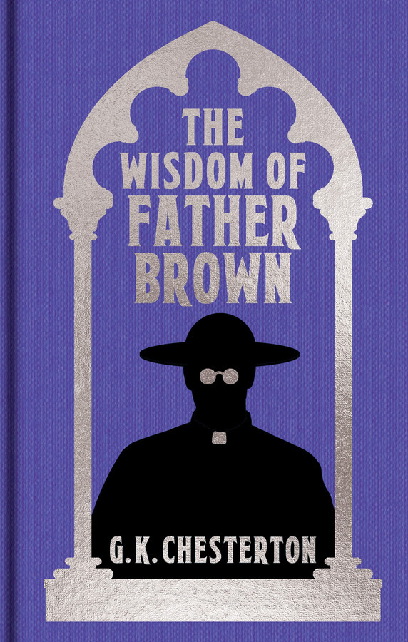 The Wisdom of Father Brown | Book by G. K. Chesterton | Official ...