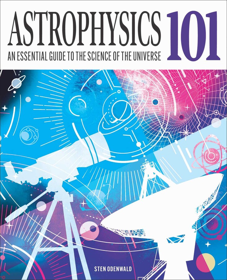 Astrophysics 101 | Book by Sten Odenwald | Official Publisher Page ...