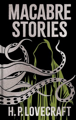 Macabre Stories | Book by H. P. Lovecraft | Official Publisher Page ...