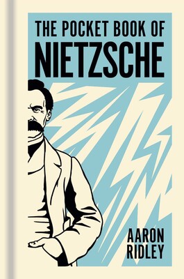 The Pocket Book of Nietzsche | Book by Aaron Ridley | Official ...