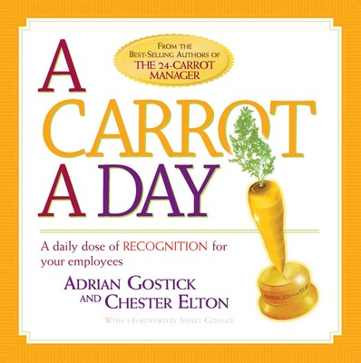 A Carrot A Day eBook by Adrian Gostick, Chester Elton | Official ...
