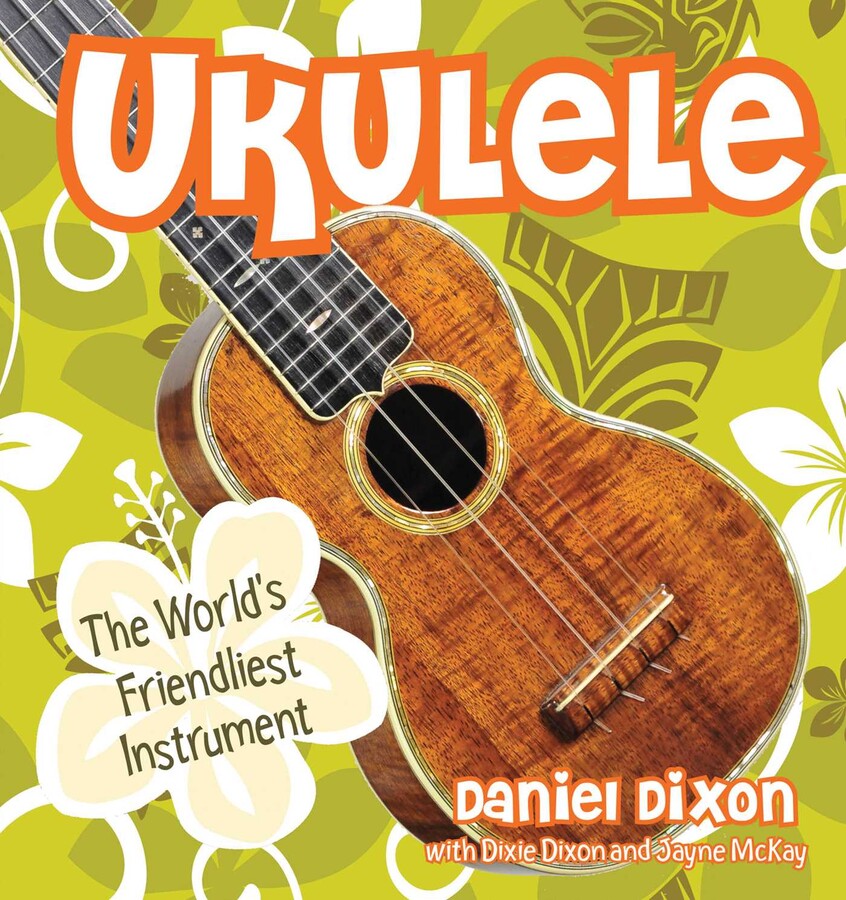 Ukulele eBook by Daniel Dixon, Jayne McKay | Official Publisher Page ...