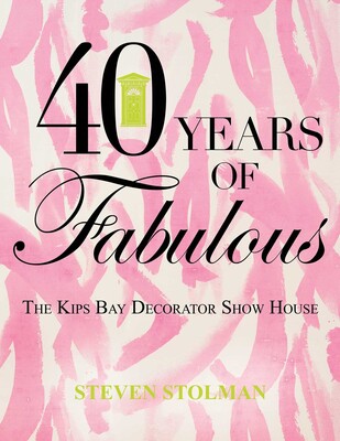 40 Years of Fabulous eBook by Steven Stolman | Official Publisher Page ...