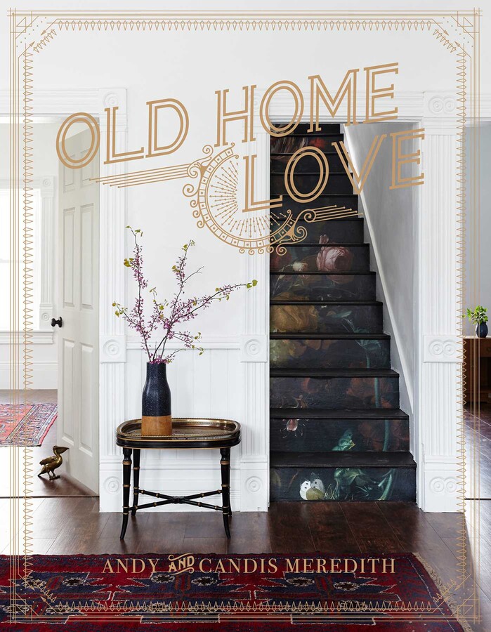 Old Home Love eBook by Candis Meredith, Andy Meredith | Official ...