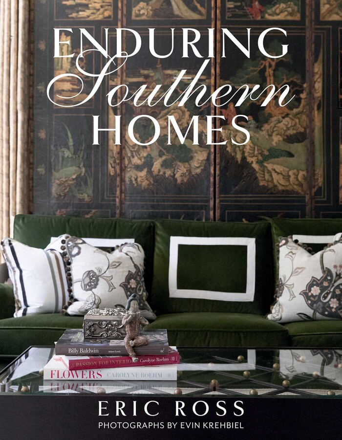 Enduring Southern Homes | Book by Eric Ross, Evin Krehbiel | Official ...