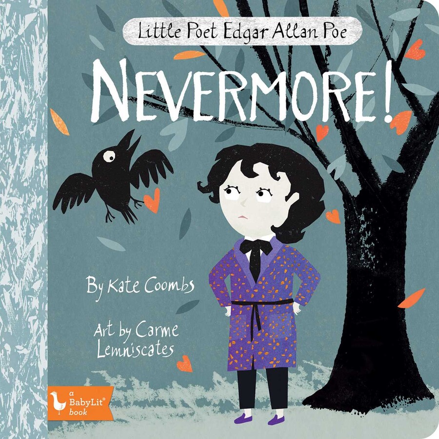 Little Poet Edgar Allan Poe: Nevermore! | Book by Kate Coombs, Carme ...
