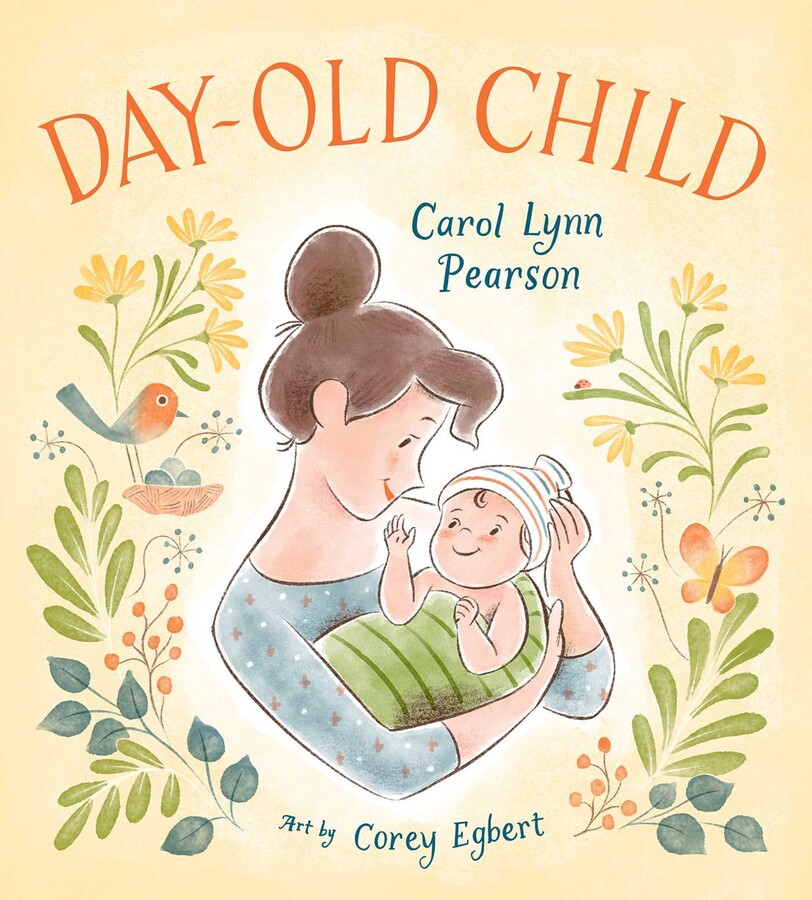 Day-Old Child | Book by Carol Lynn Pearson, Corey Egbert | Official ...