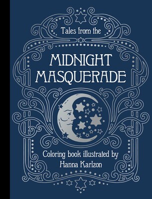 Tales from the Midnight Masquerade | Book by Hanna Karlzon | Official ...