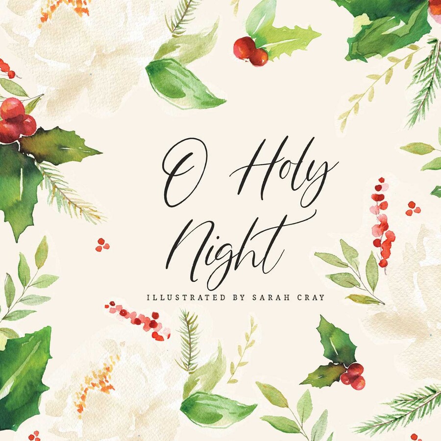 O Holy Night | Book by Sarah Cray | Official Publisher Page | Simon ...