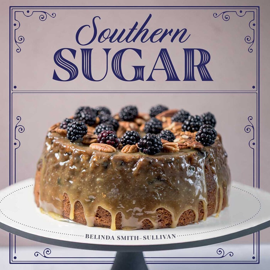 Southern Sugar | Book by Belinda Smith-Sullivan, Kate Blohm | Official ...
