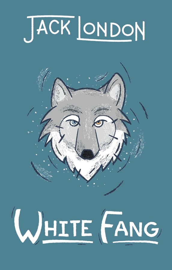 White Fang | Book by Jack London | Official Publisher Page | Simon ...