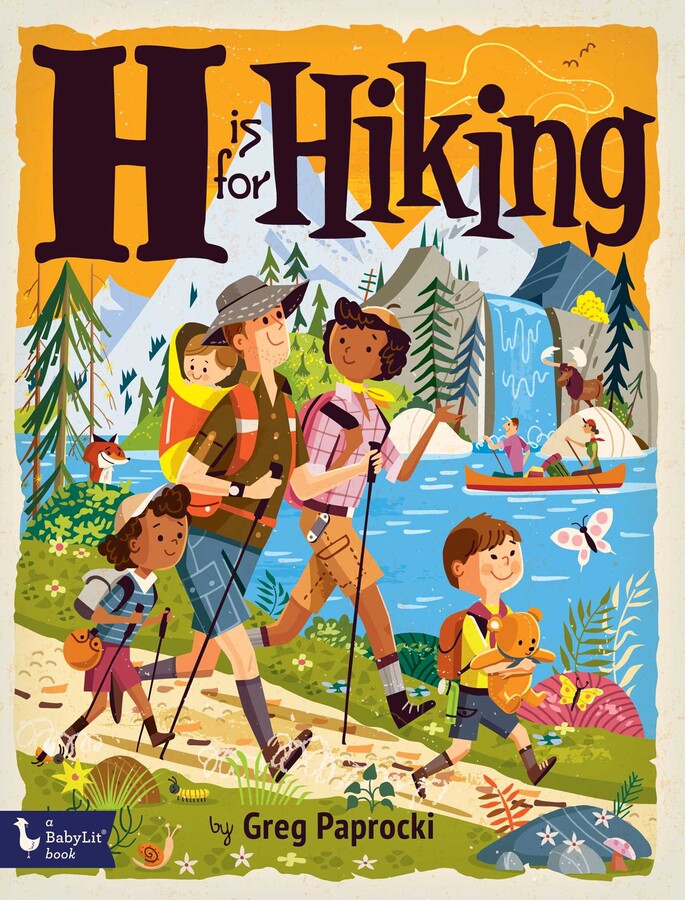 H Is for Hiking | Book by Greg Paprocki | Official Publisher Page ...