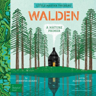 Walden | Book by Jennifer Adams, Alison Oliver | Official Publisher Page | Simon & Schuster