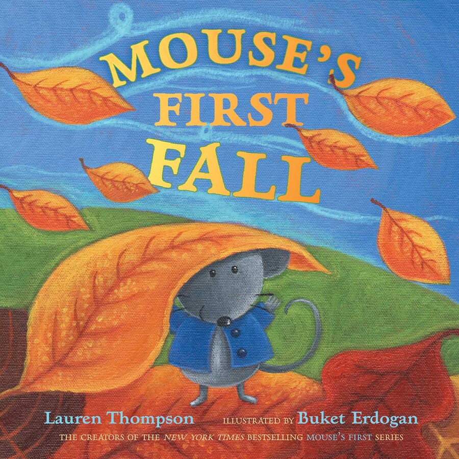 Mouse's First Fall eBook by Lauren Thompson, Buket Erdogan | Official ...