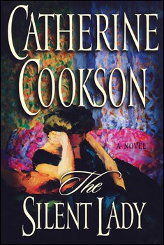 The Silent Lady | Book by Catherine Cookson | Official Publisher Page ...
