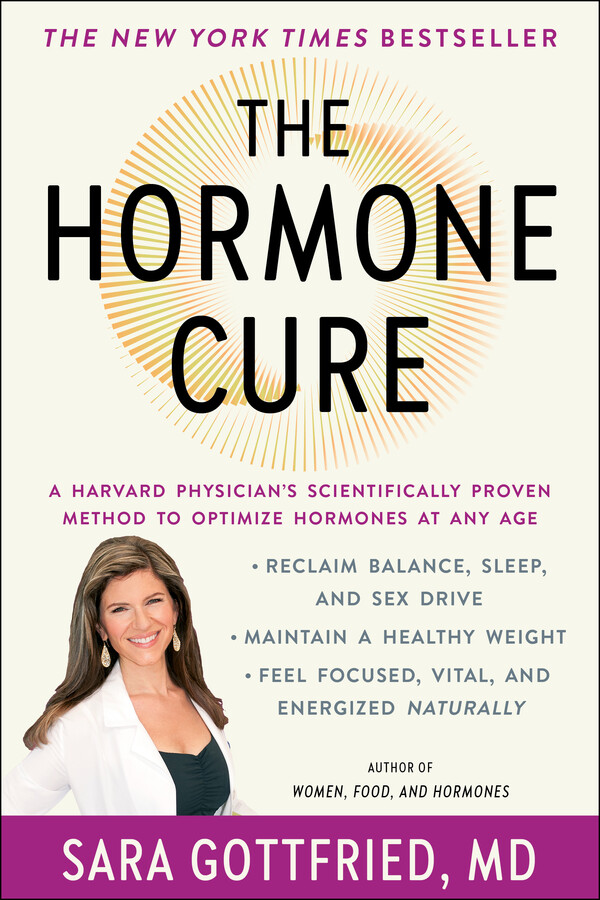 The Hormone Cure | Book by Sara Gottfried, Christianne Northrup ...