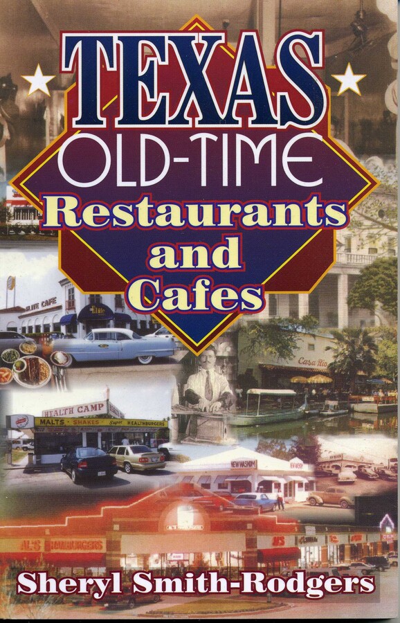 Texas Old-Time Restaurants & Cafes eBook by Sheryl Smith-Rodgers ...