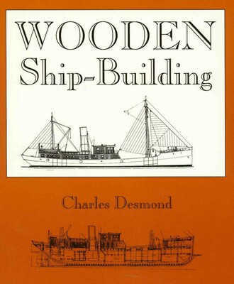 Wooden Ship-Building eBook by Charles Desmond | Official Publisher Page ...