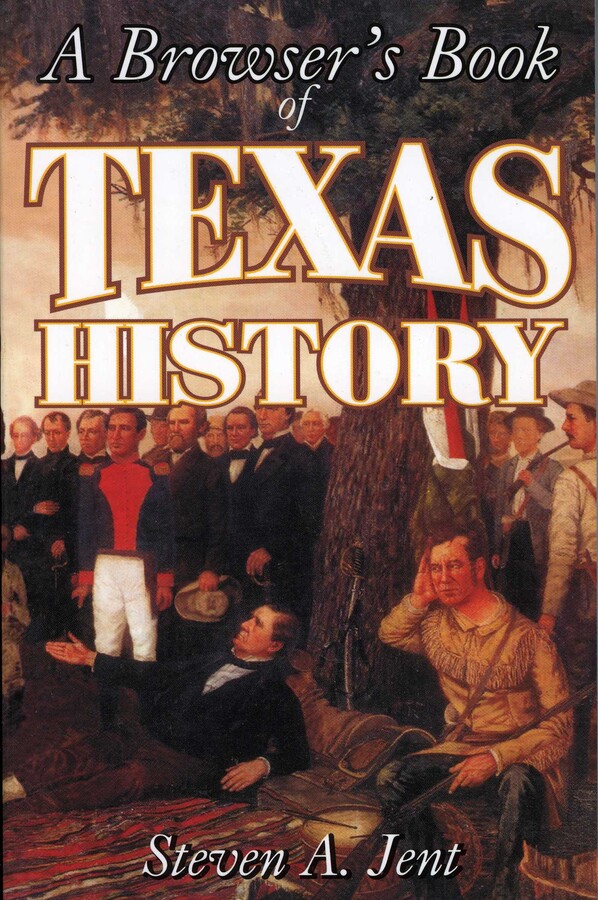 Browser's Book of Texas History eBook by Steven Jent | Official ...