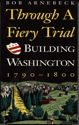 Through a Fiery Trial eBook by Bob Arnebeck | Official Publisher Page ...