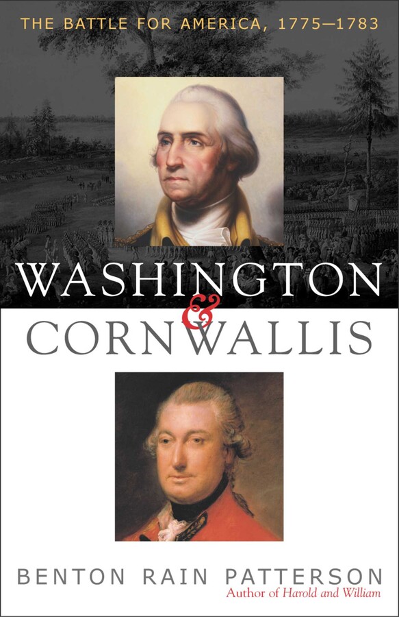 Washington and Cornwallis eBook by Benton Rain Patterson | Official ...