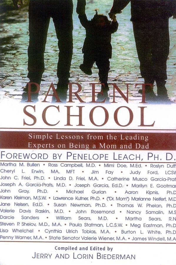 Parent School eBook by Jerry Biederman, Lorin Biederman, Penelope Leach ...