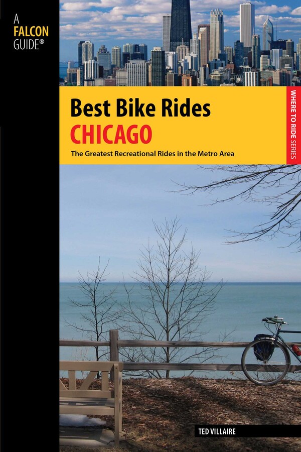Best Bike Rides Chicago eBook by Ted Villaire | Official Publisher Page ...