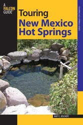 Touring Hot Springs Books by Jeff Birkby, Matt C. Bischoff, and Melissa ...