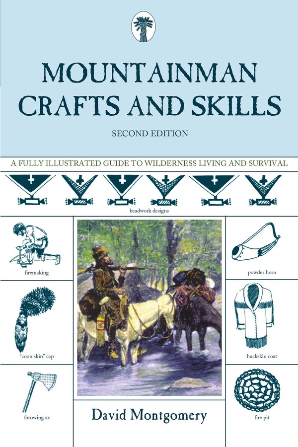 Mountainman Crafts & Skills eBook by David Montgomery | Official ...