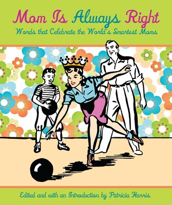 Mom Is Always Right eBook by Patricia Harris | Official Publisher Page ...