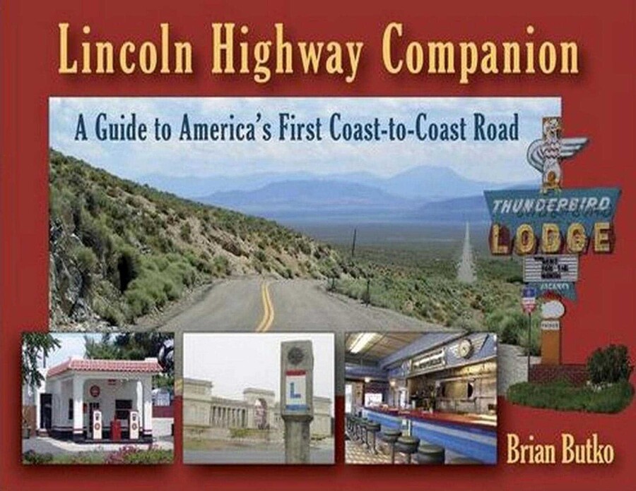 Lincoln Highway Companion eBook by Brian Butko | Official Publisher ...