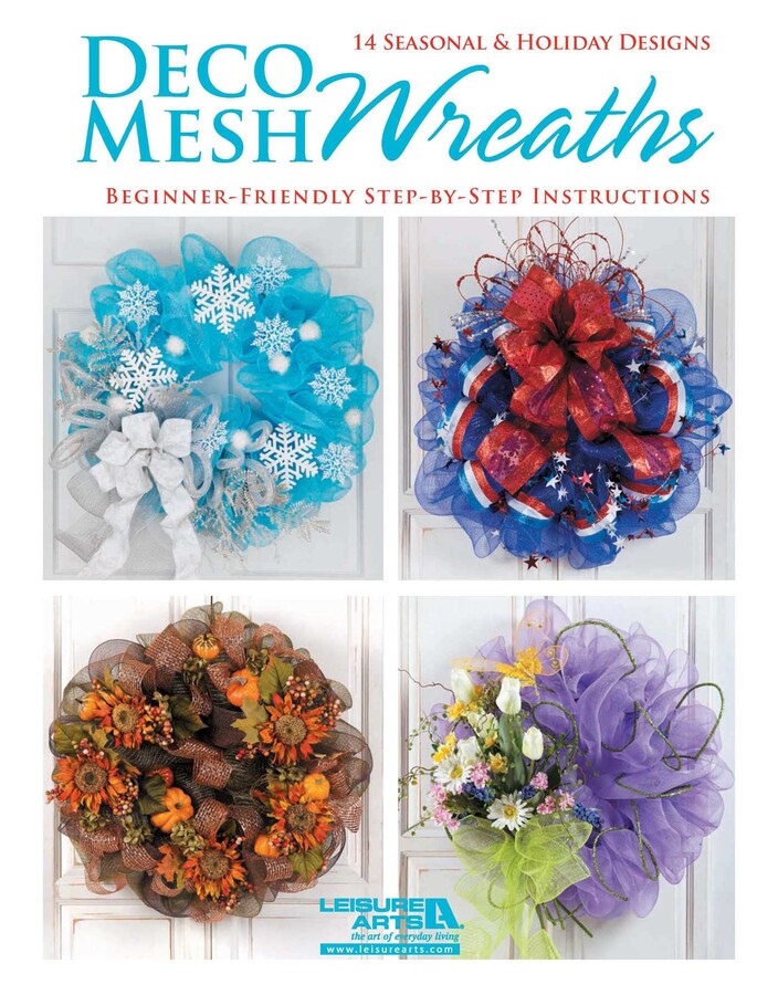 Deco Mesh Wreaths | Book by Leisure Arts | Official Publisher Page ...
