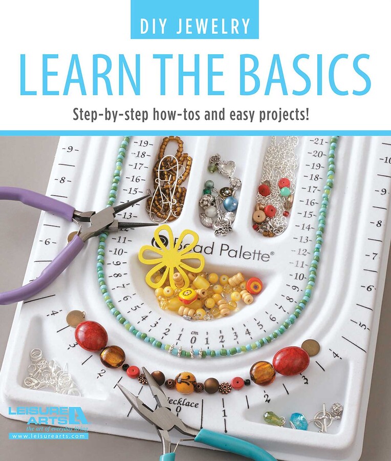 DIY Jewelry Learn the Basics | Book by Leisure Arts | Official ...