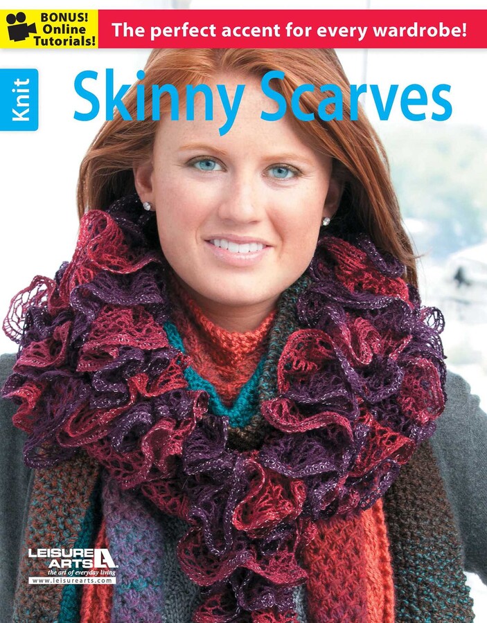 Skinny Scarves to Knit | Book by Leisure Arts | Official Publisher Page ...