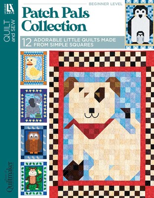 Patch Pals Collection—Best of Quiltmaker! | Book by Quiltmaker Magazine ...