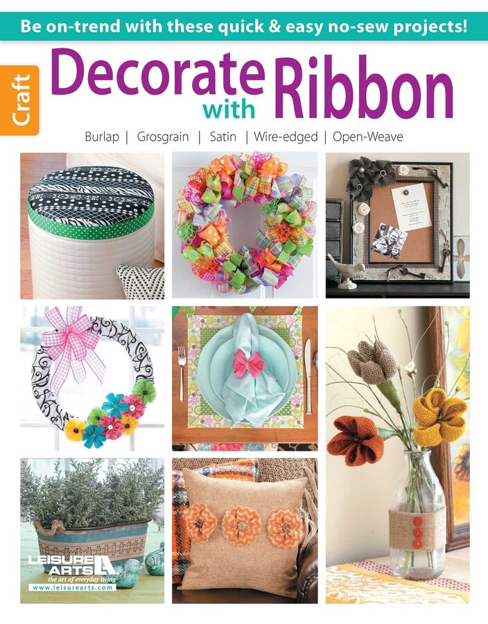 Decorate with Ribbon | Book by Leisure Arts | Official Publisher Page ...