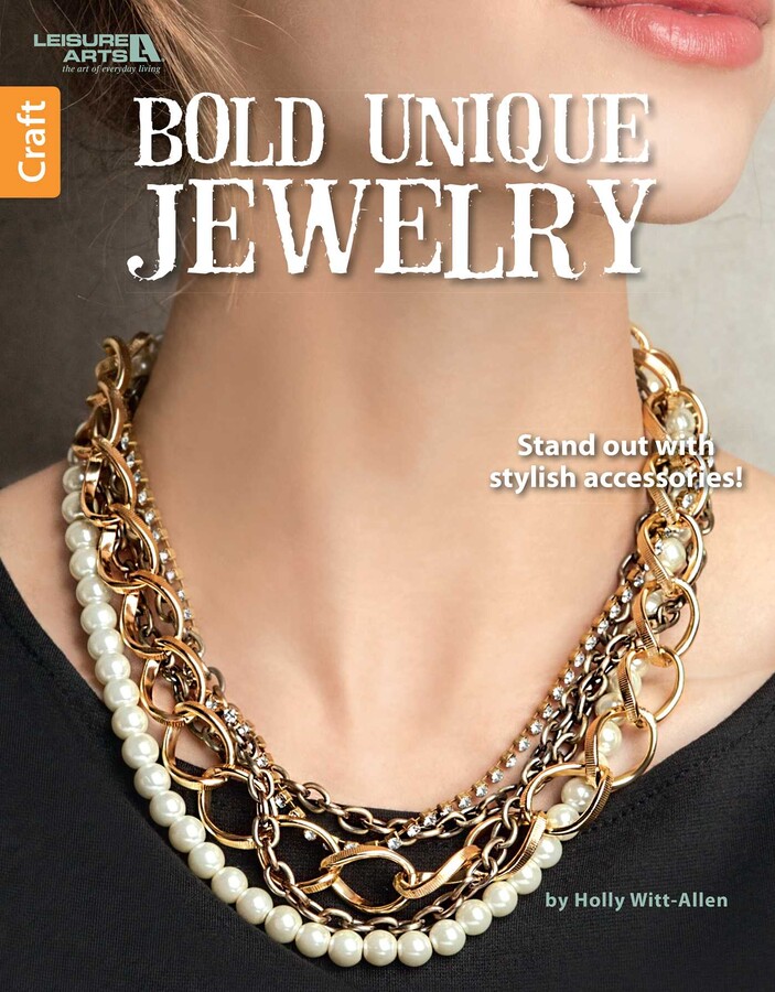 Bold Unique Jewelry | Book by Holly Witt-Allen | Official Publisher ...