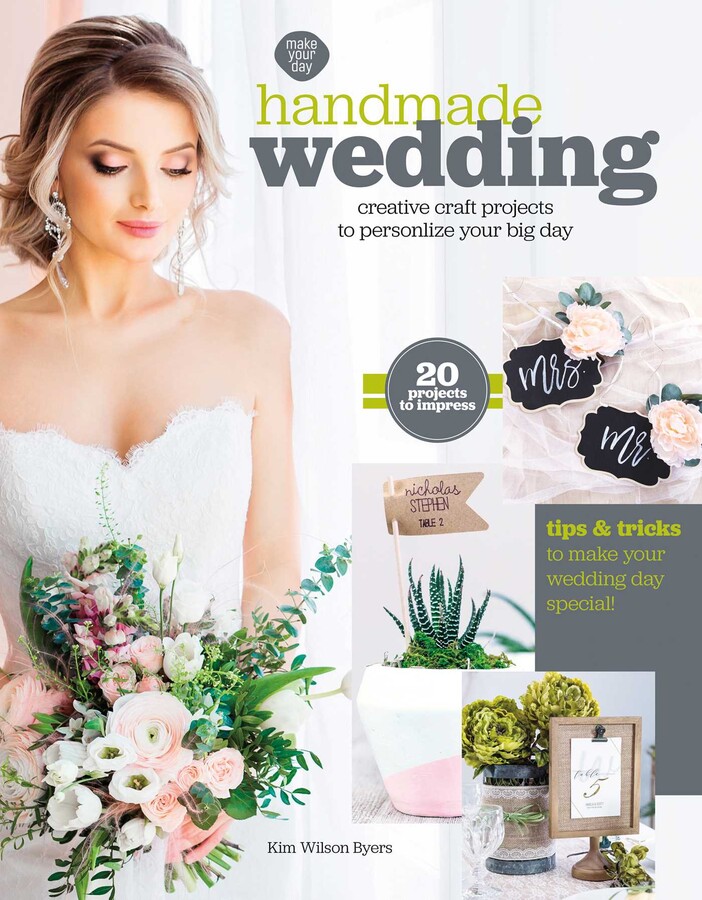 Handmade Wedding | Book by Kim Byers | Official Publisher Page | Simon ...